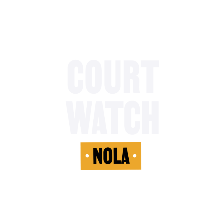 Current Court Watchers - Court Watch NOLA